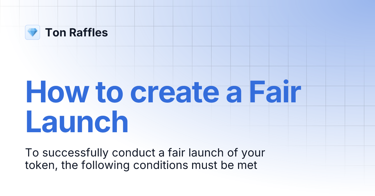 How to create a Fair Launch | Ton Raffles