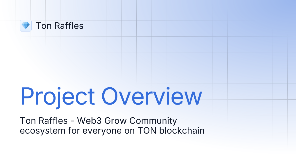 Project Overview | Ton Raffles